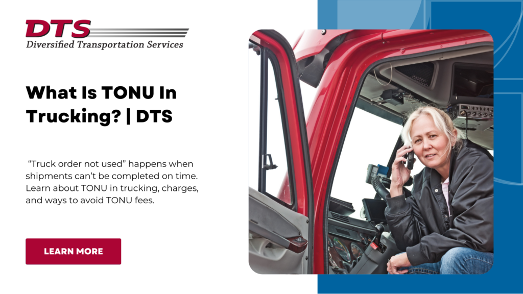 What Is TONU In Trucking? | DTS