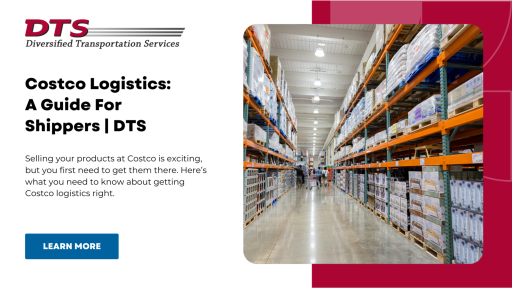 Costco Logistics: A Guide For Shippers | DTS